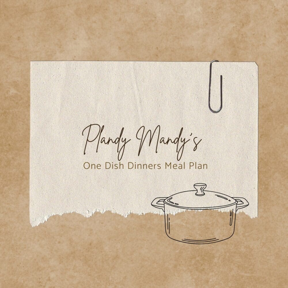 One Dish Dinners Meal Plan | Plandy Mandy